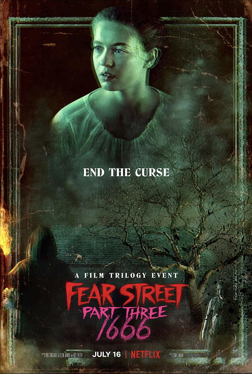 Fear Street Part Three: 1666 – The Not Left Handed Film Guide