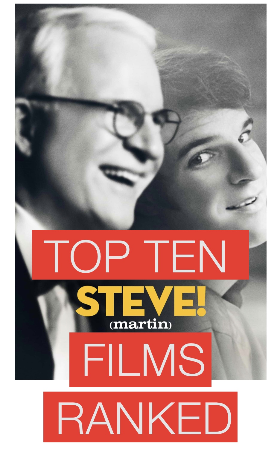 Steve! (Martin): a Documentary in Two Parts & The Top 10 Steve Martin ...